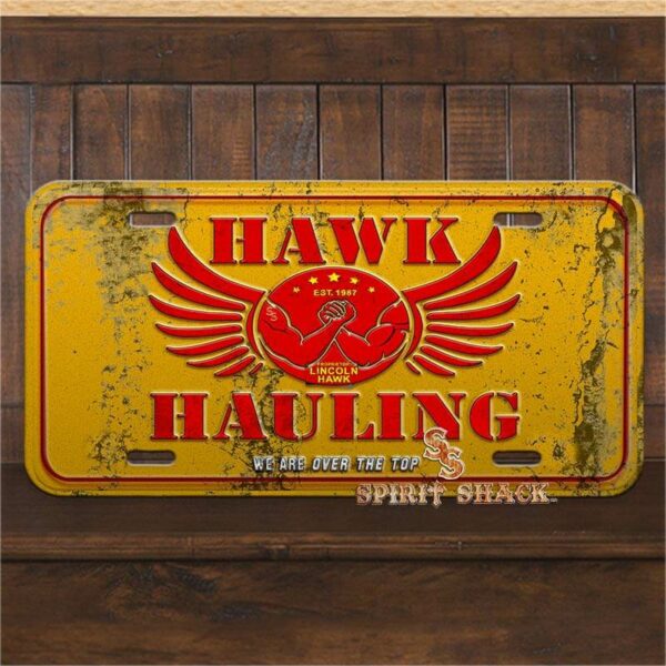 Hawk Hauling (Over The Top) ~Tribute License Plate | Spirit Shack Oklahoma